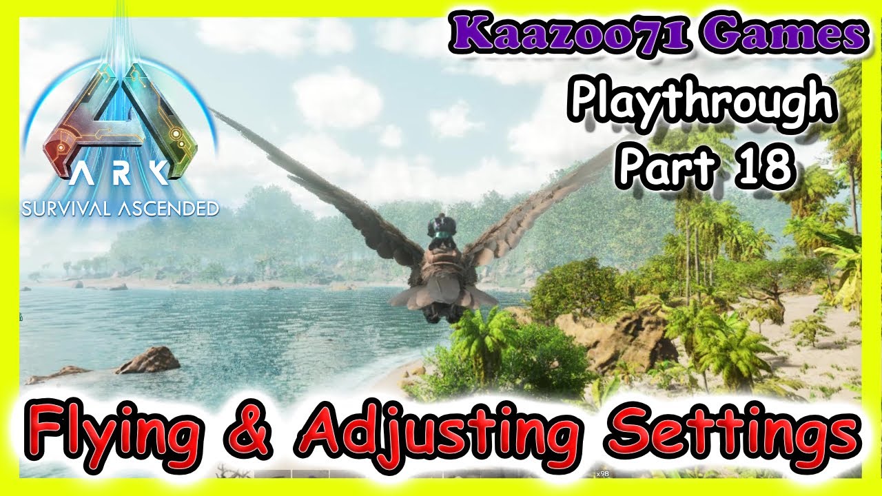 Flying Around Ark Survival Ascended- 💥 - EP 18 - YouTube