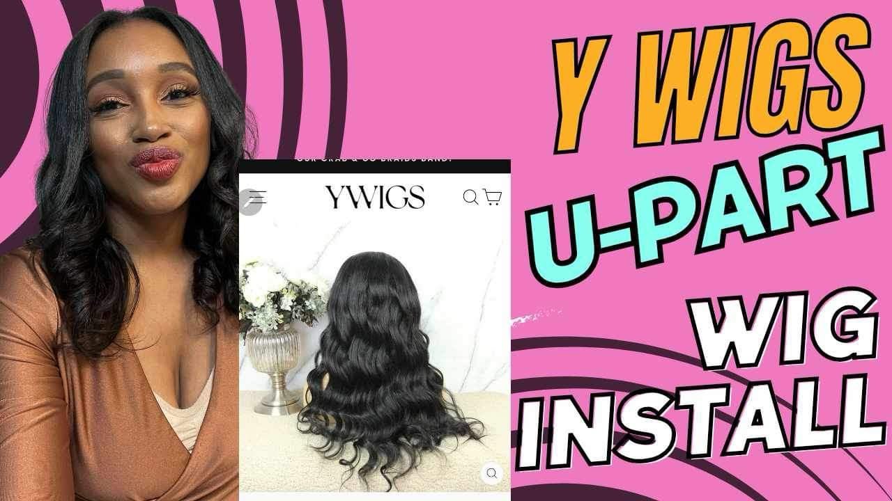 Y Wigs U-Part Wig Install | Glam for Date Night with Hubby - YouTube