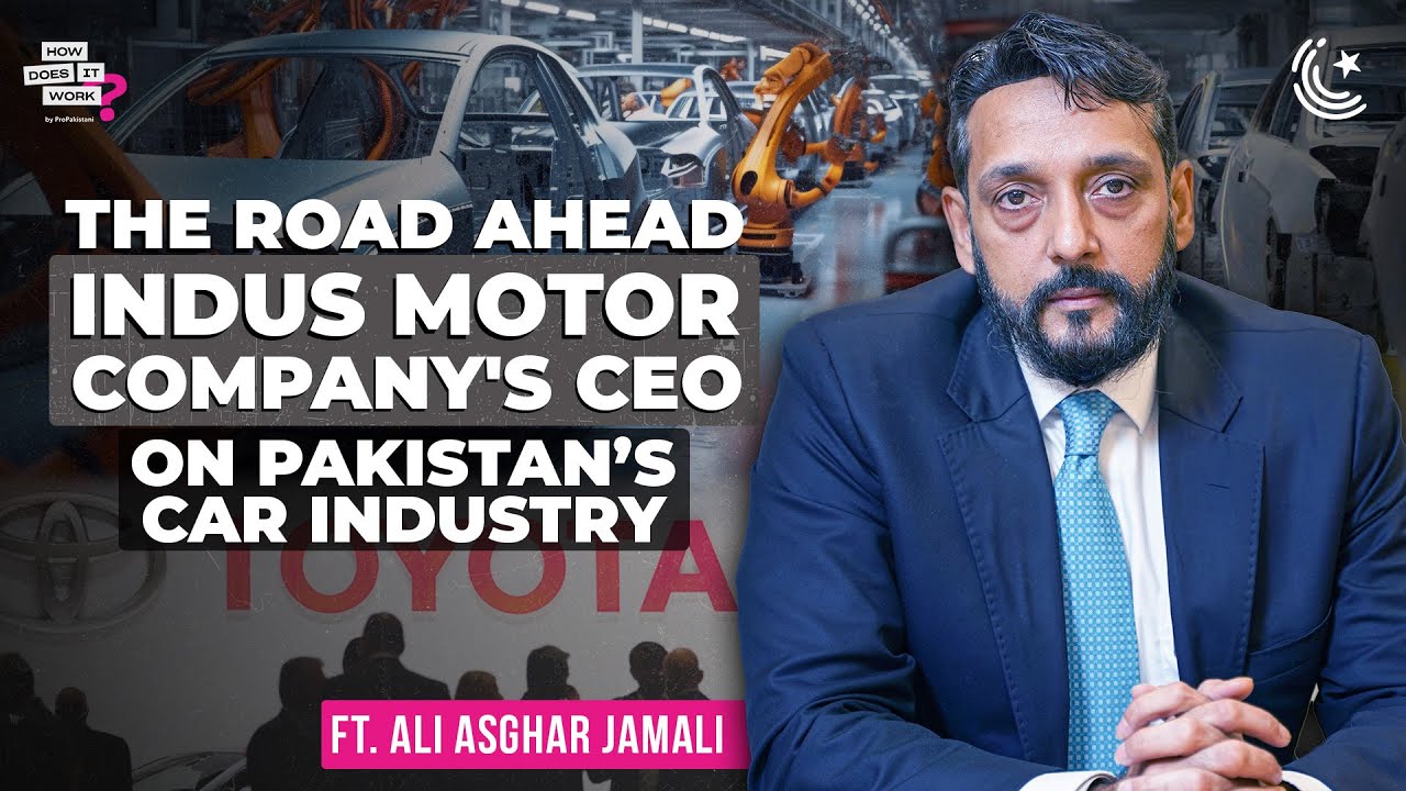 Pakistan's Automotive Future: Indus Motor Company's Perspective Ft. Ali ...