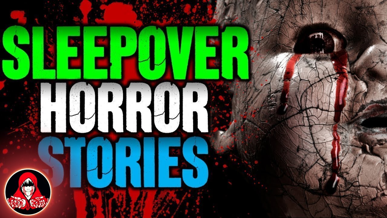 10 Chilling TRUE Sleepover Stories - Darkness Prevails - YouTube