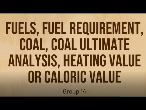 Group 14 ( Fuels; Fuel Requirements; Coal; Coal Ultimate Analysis ...