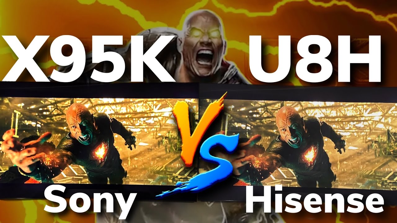 Sony X95K vs Hisense U8H - YouTube