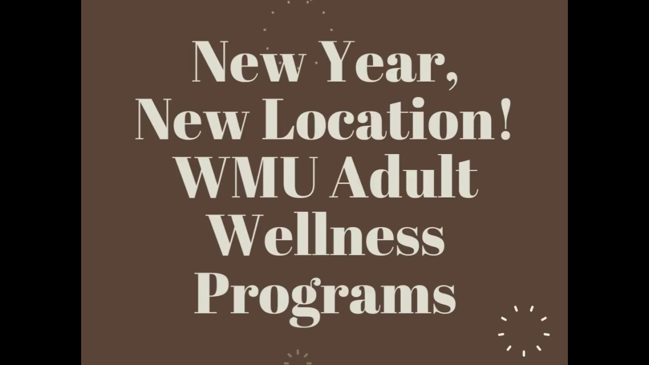 WMU Adult Wellness Programs Virtual Tour - YouTube