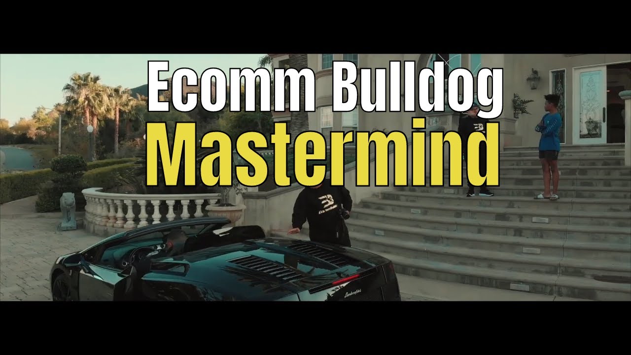 Ecomm Bulldog Mastermind - YouTube