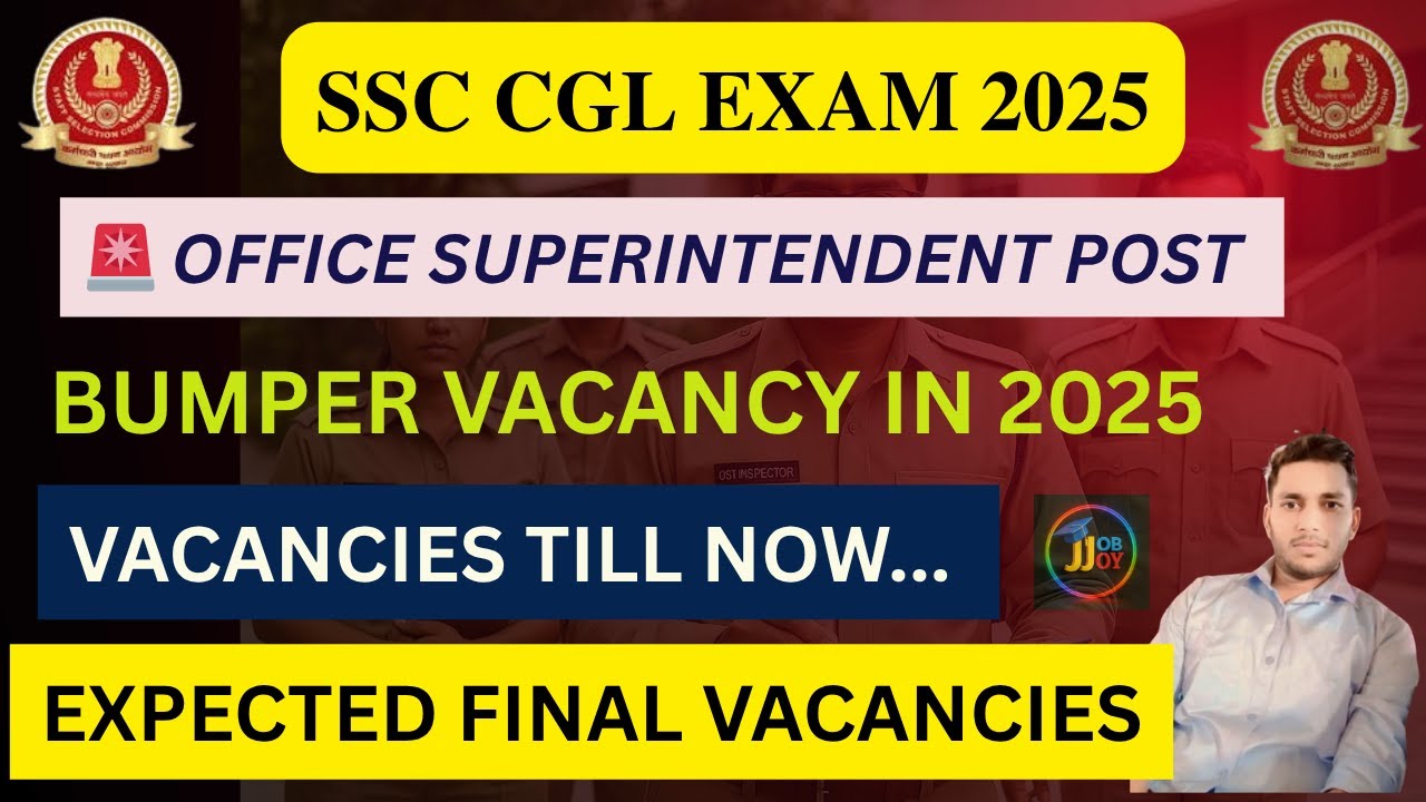 SSC CGL 2025 BUMPER VACANCIES | STATE WISE VACANCIES | FINAL EXPECTED ...