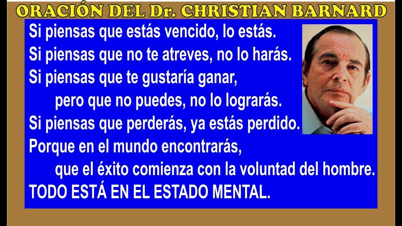 Oración del Doctor Christian Barnard. Video de motivación personal. El ...