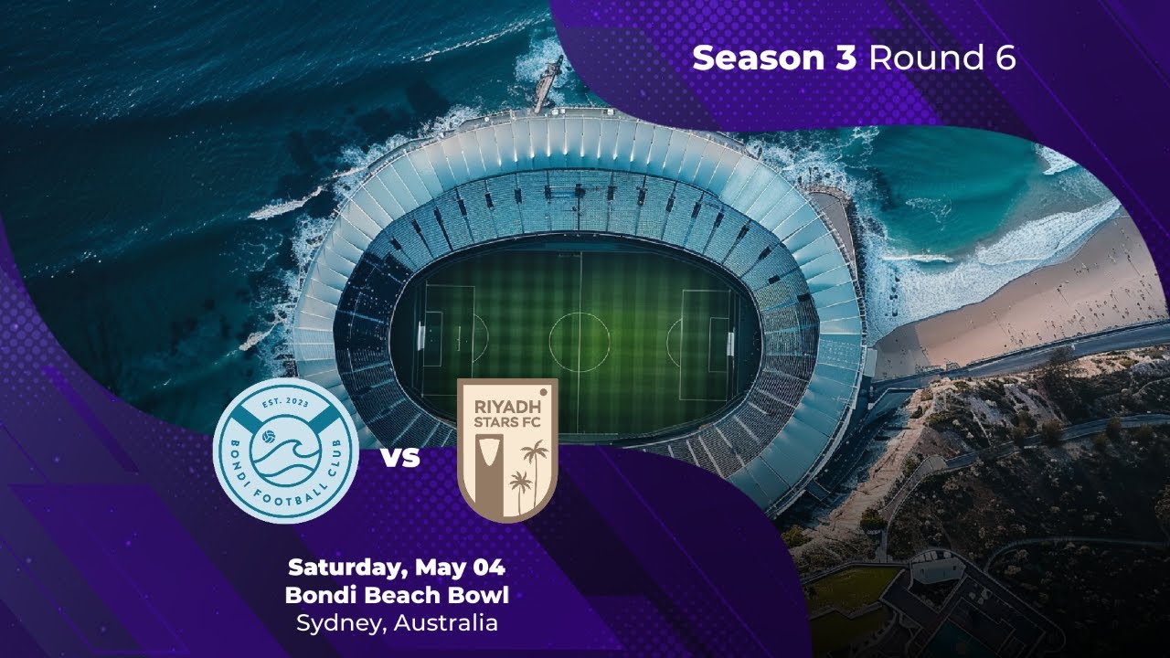 Bondi FC vs Riyadh Stars (Season 3 Round 6) ️ One Future Football - YouTube
