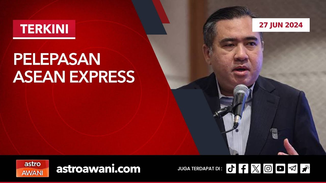[LANGSUNG] Pelepasan ASEAN Express | 27 Jun 2024 - YouTube