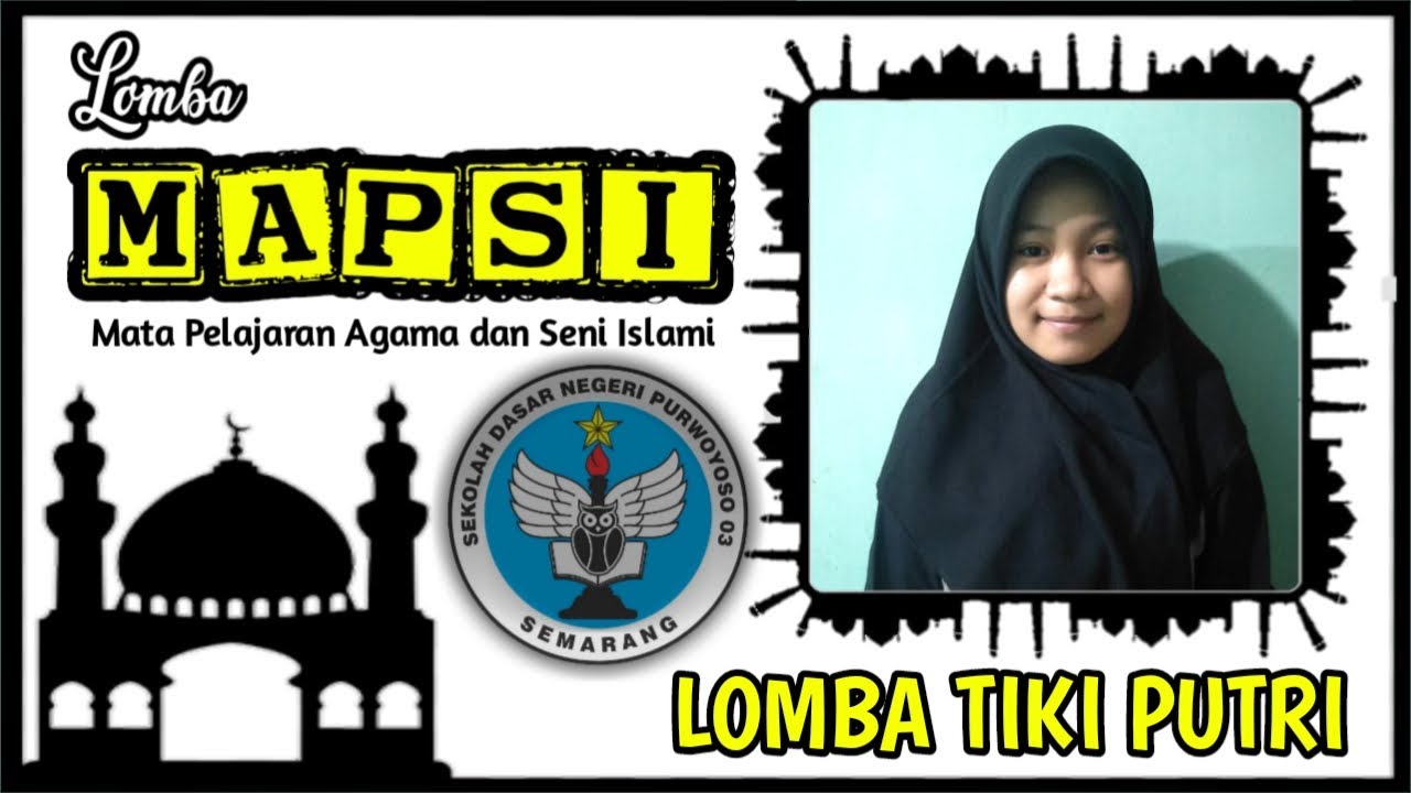 MAPSI 2021 - LOMBA TIKI PUTRI - YouTube
