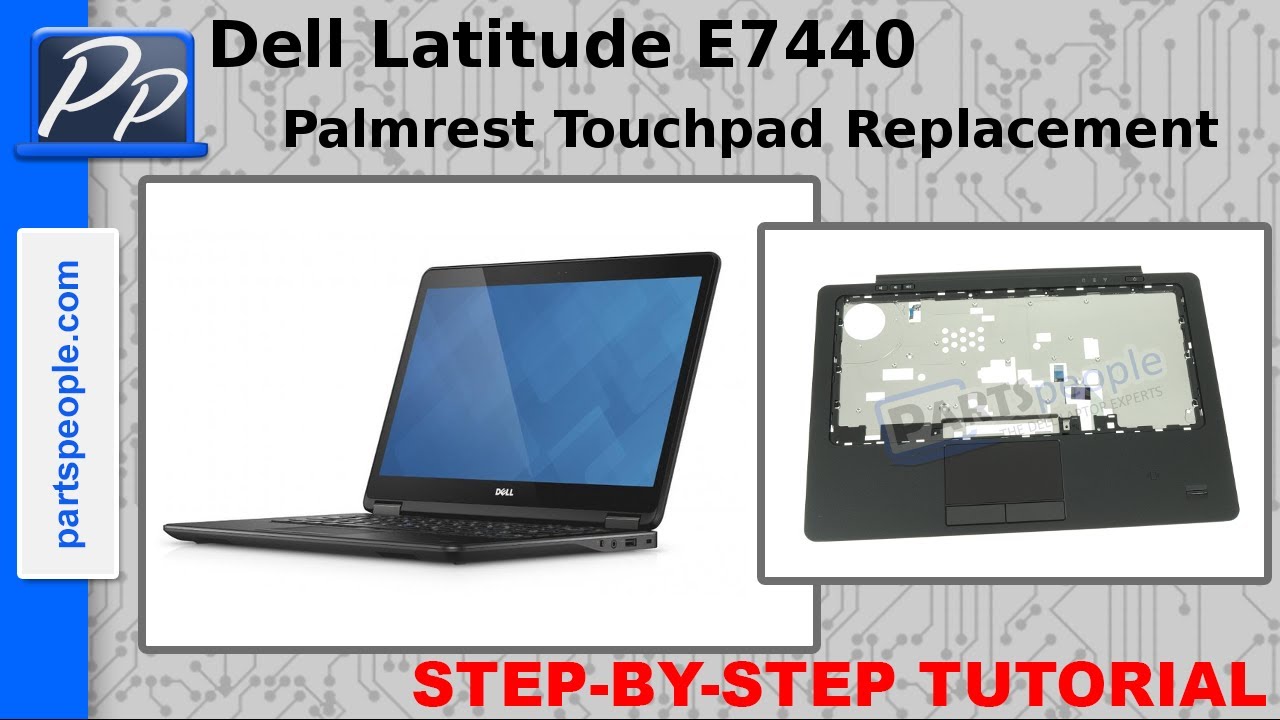 Dell Latitude E7440 Palmrest Touchpad Video Tutorial Teardown - YouTube