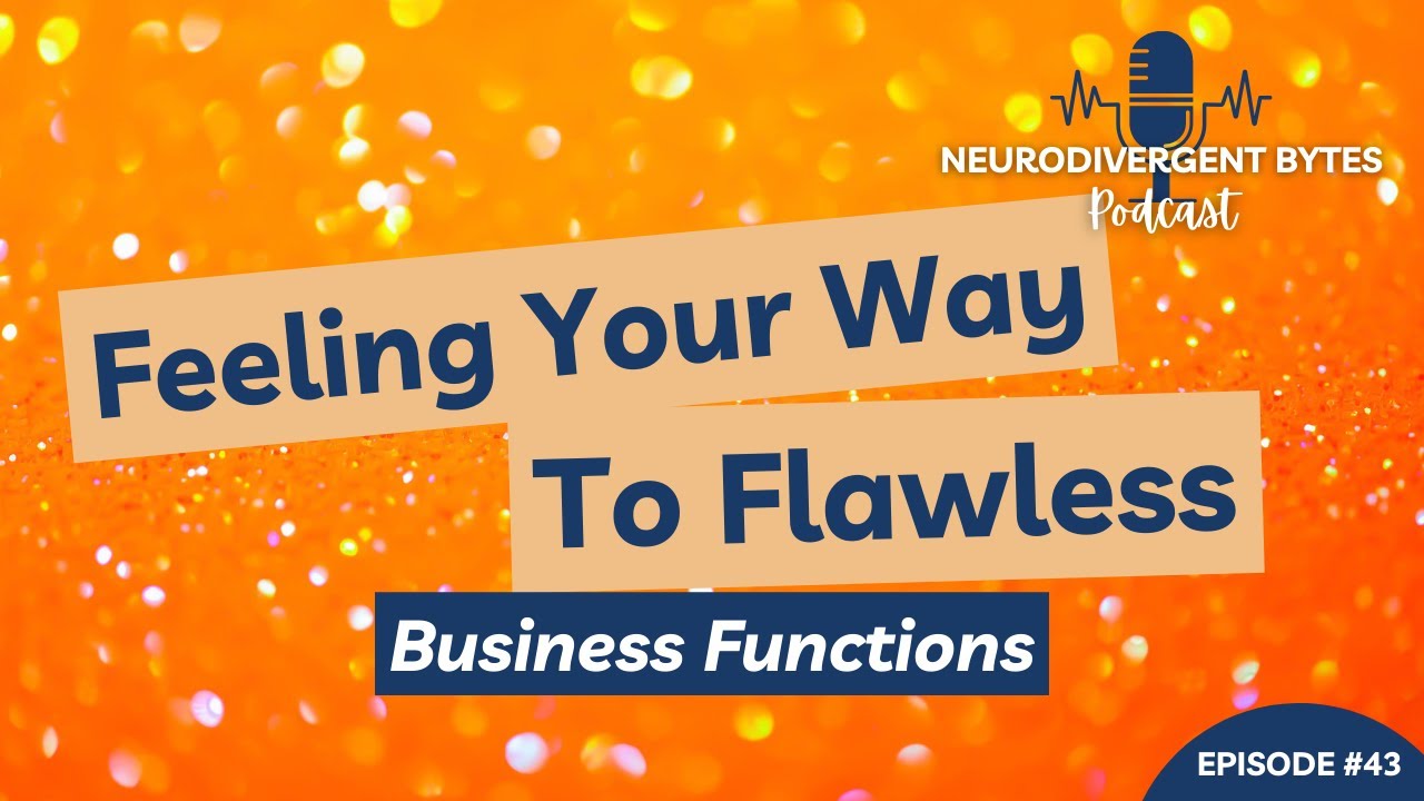 EP43 Feeling Your Way to Flawless Business Functions - YouTube