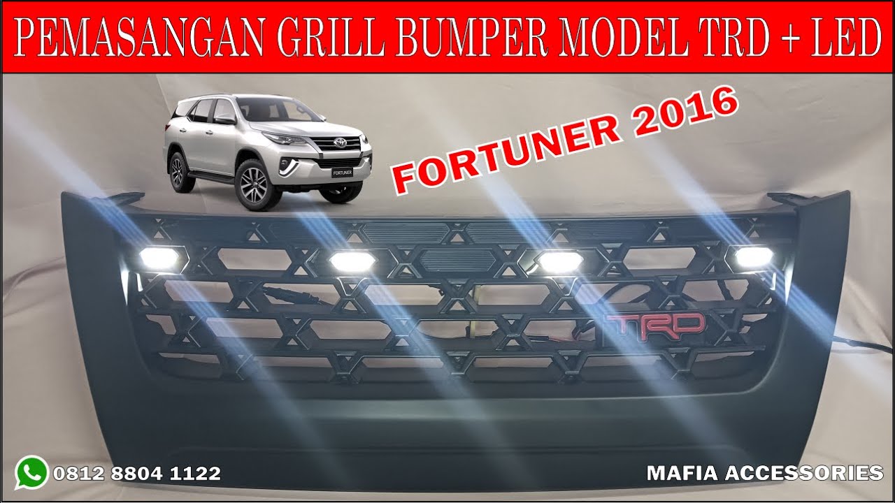 UPGRADE l GRILLE BUMPER MODEL TRD HITAM + LED | ALL NEW FORTUNER 2016 ...