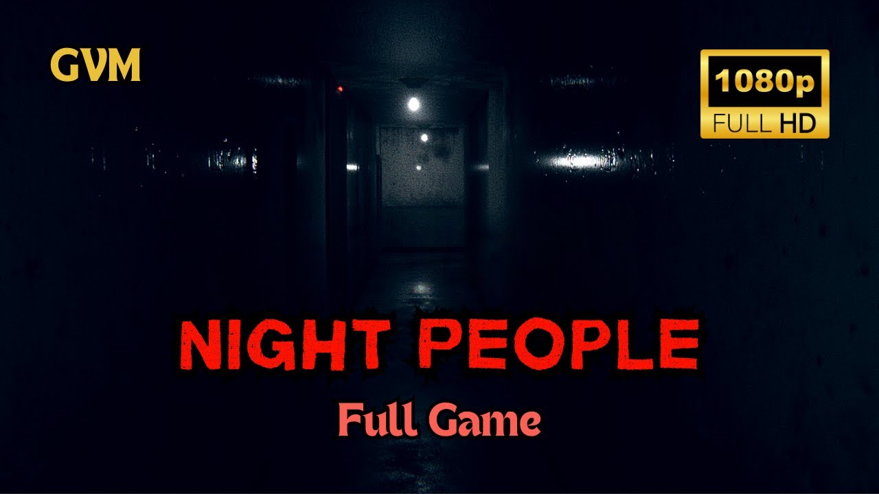 Night People | Full Game | Walkthrough Gameplay (no commentary) - YouTube