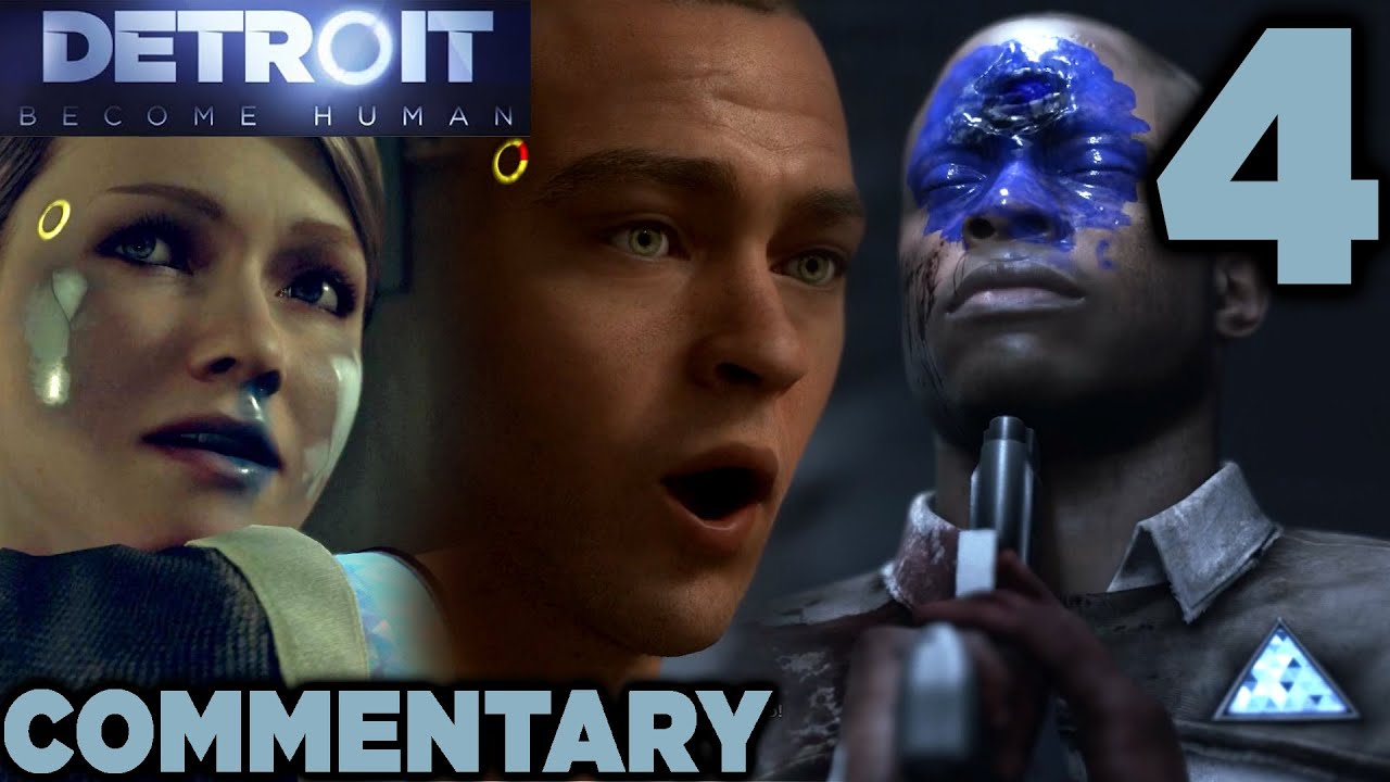 Detroit Become Human Walkthrough Part 4 - Life & Death: When Androids ...