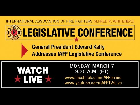IAFF Legislative Conference 2022 - YouTube
