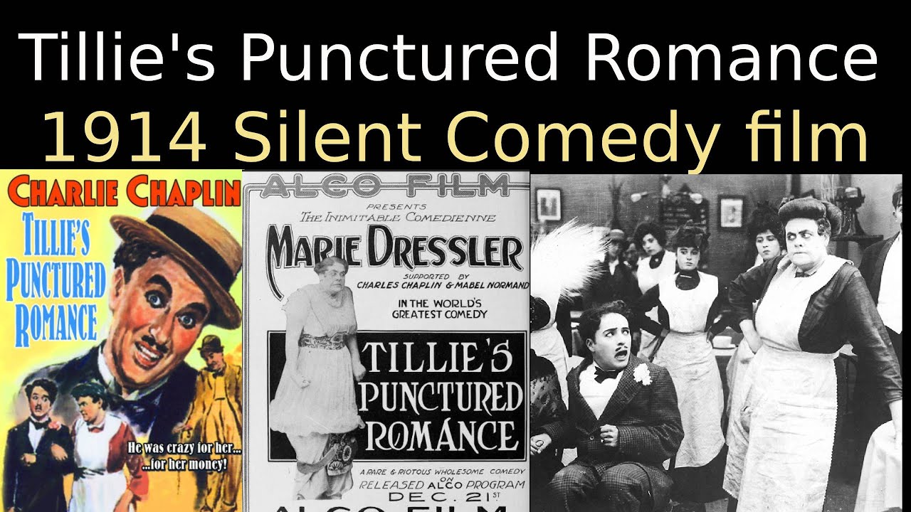 Tillie's Punctured Romance (1914 American Silent Comedy film) - YouTube