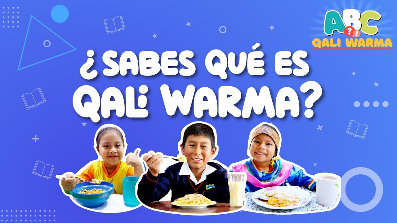 #ABCQaliWarma | ¿Qué es Qali Warma? - YouTube