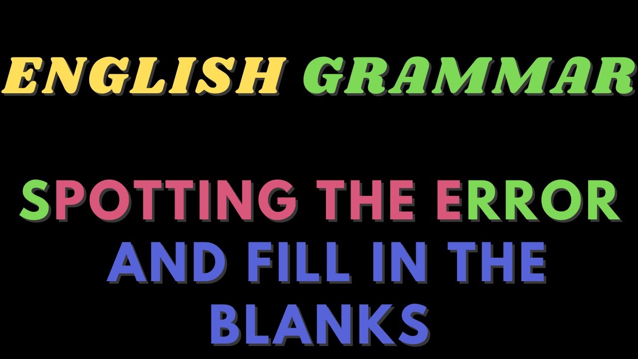 English Grammar Spotting the Error and Phrasal Verb I How to solve the ...