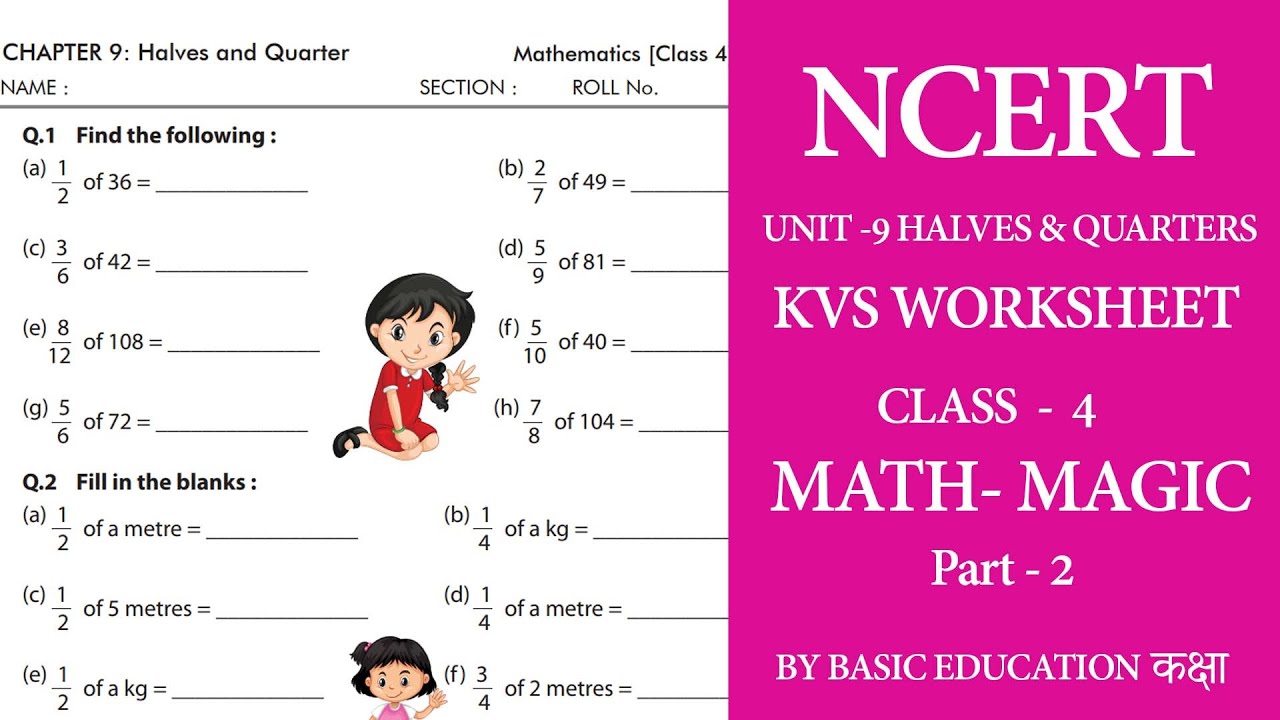 (PART-2) Chapter-9 || KVS WORKSHEET || Halves and Quarters || Class 4 ...