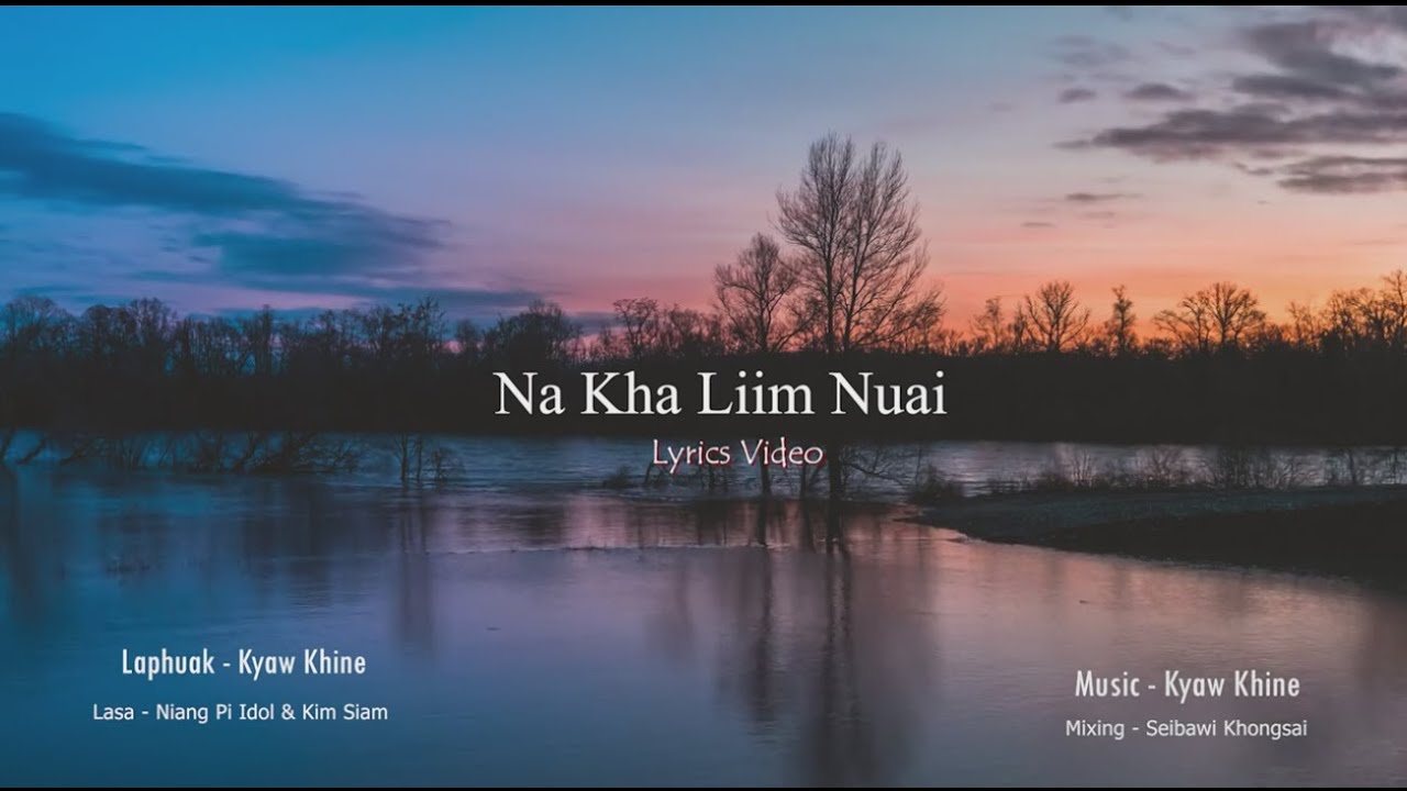 NA KHA LIIM NUAI Lyric video - YouTube