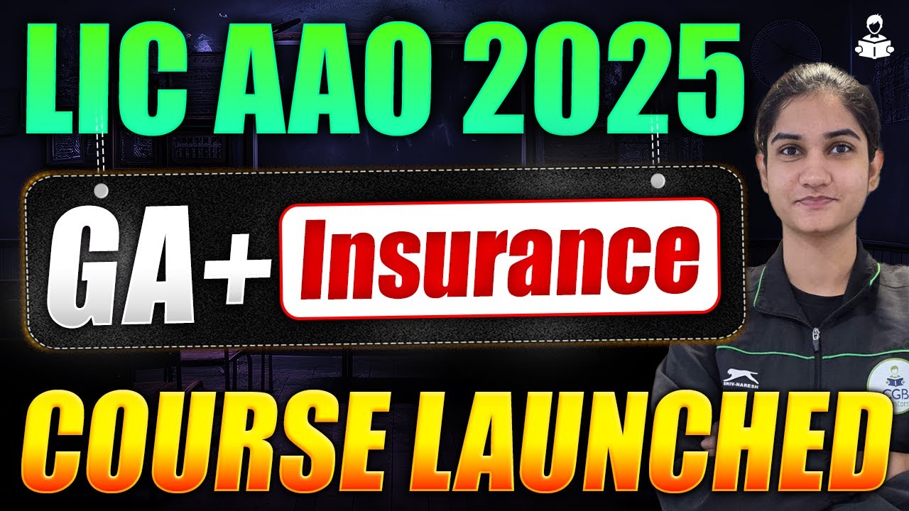 LIC AAO Mains 2025 | General Awareness Course Launched | LIC AAO ...