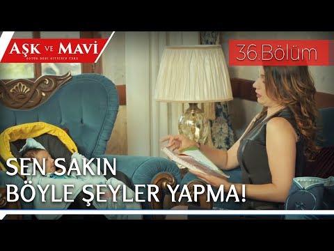 Aşk ve Mavi 36.Bölüm - Safiye, Demirhan’a masal okuyor!