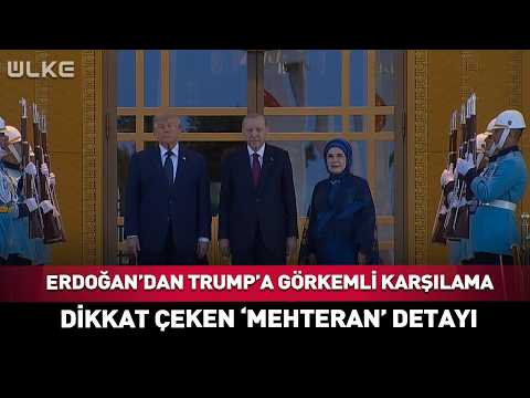 Erdoğan'dan Trump'a 'Mehteranlı' Karşılama #sondakika