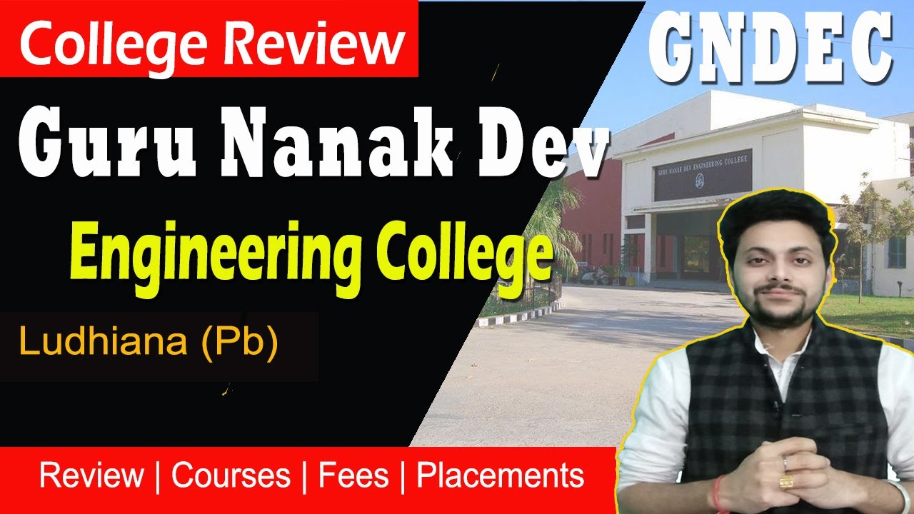 Guru Nanak Dev Engineering College,Ludhiana || GNDEC College Review ...