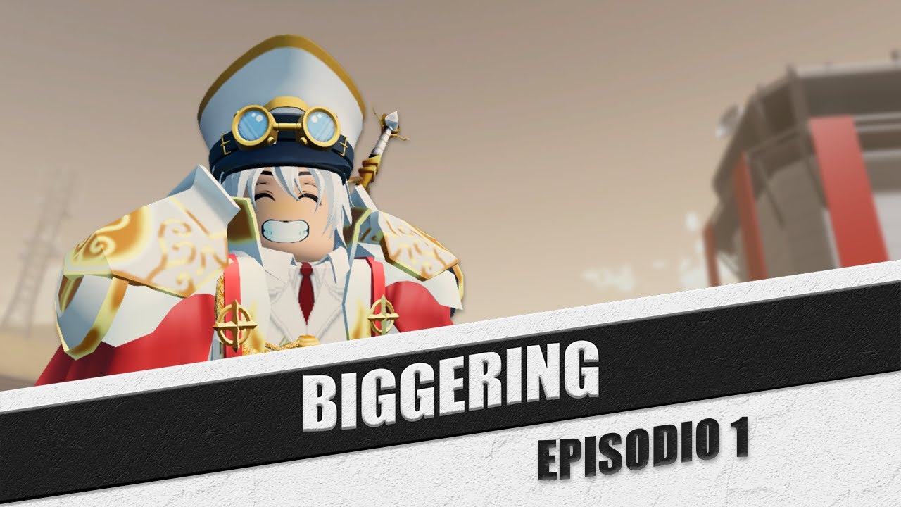 Biggering - Episodio 1: El Reclutamiento - YouTube
