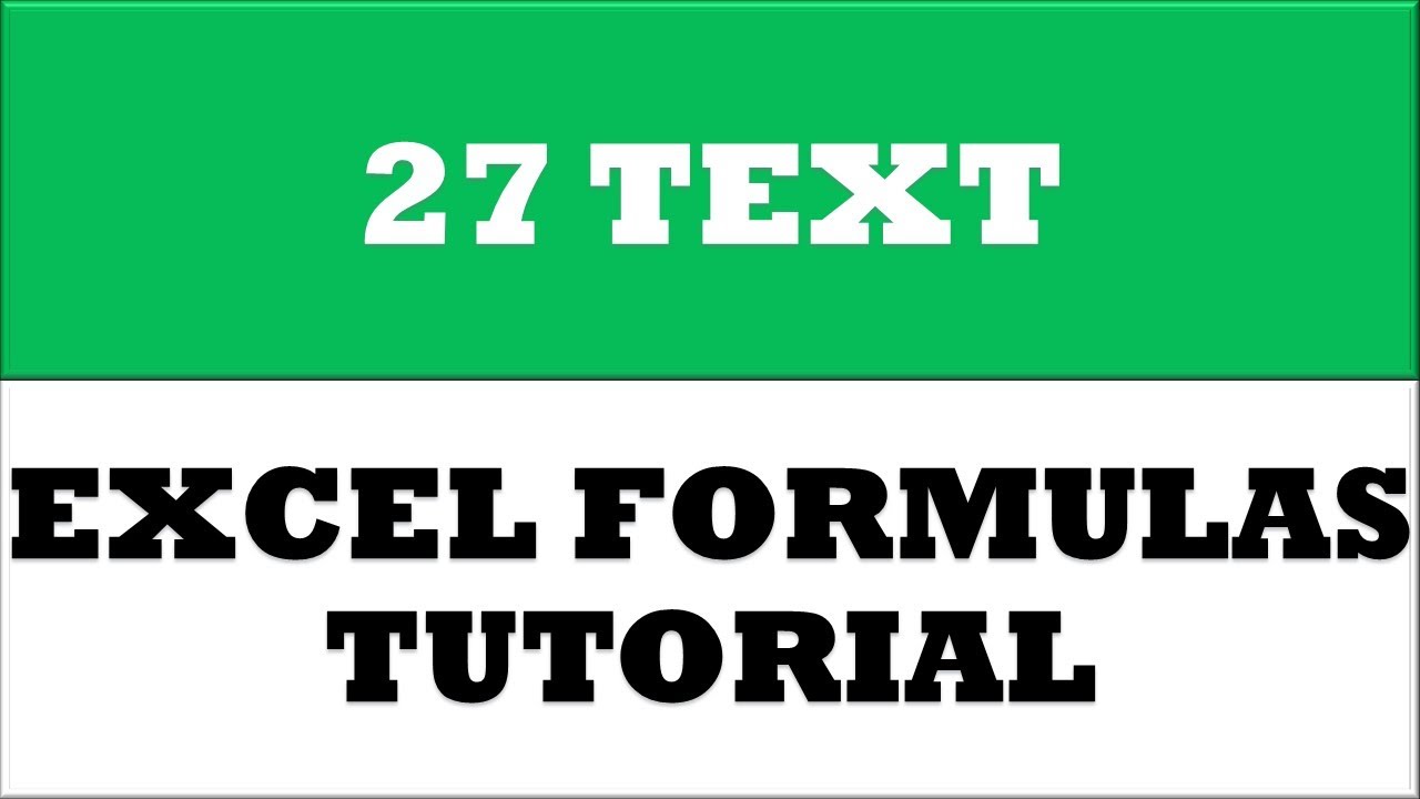 27 Text Formulas In Excel 2016 YouTube 27-text-formulas-in-excel-2016-youtube