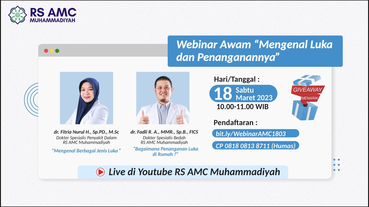 Webinar Kesehatan RS AMC Muhammadiyah "Mengenal Luka dan Penanganannya ...