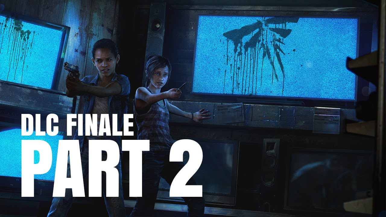 THE LAST OF US REMASTERED - LEFT BEHIND DLC PS4 Walkthrough Gameplay ...