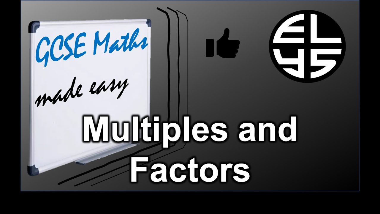 12 GCSE Maths Multiples and Factors - YouTube