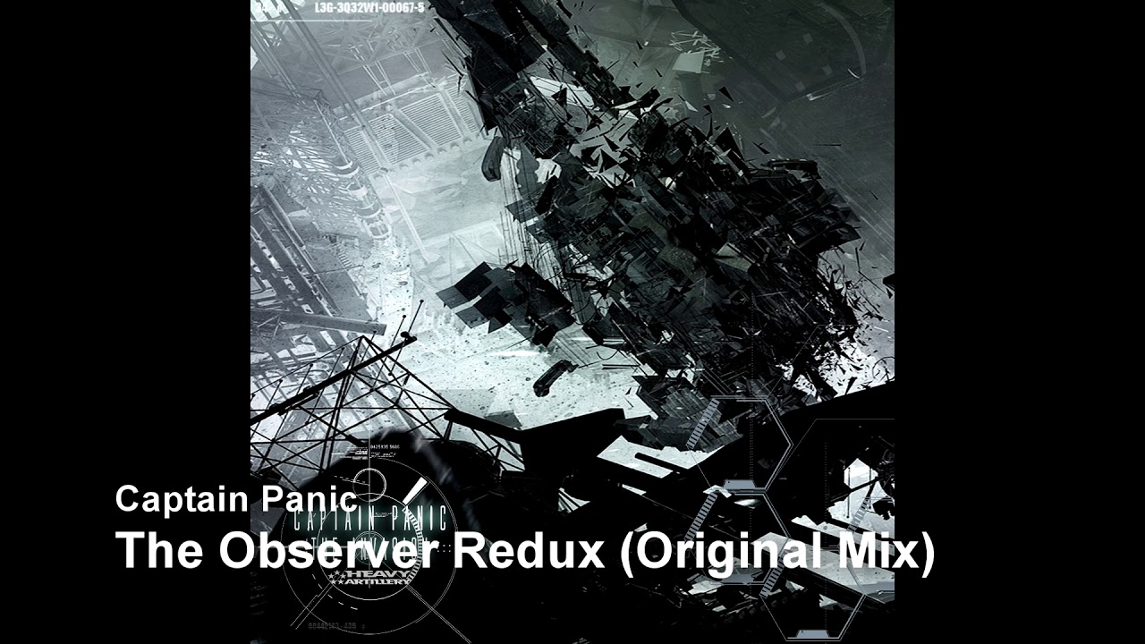 Captain Panic - The Observer Redux (Original Mix) - YouTube