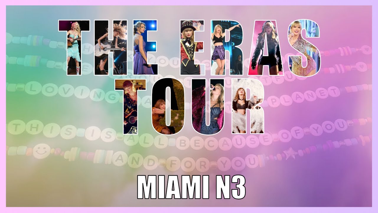 Eras Tour Miami N3 Vlog - YouTube