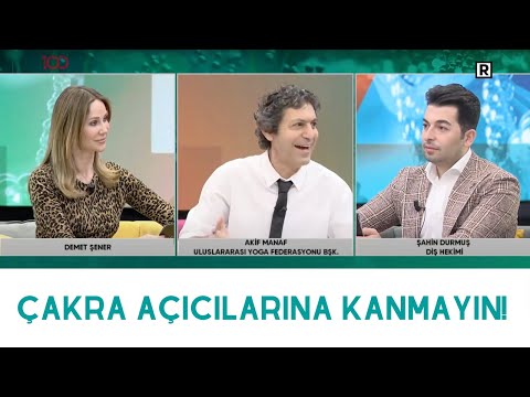 Çakra açıcılarına kanmayın, kimse sizin çakralarınızı açamaz! Akif Manaf