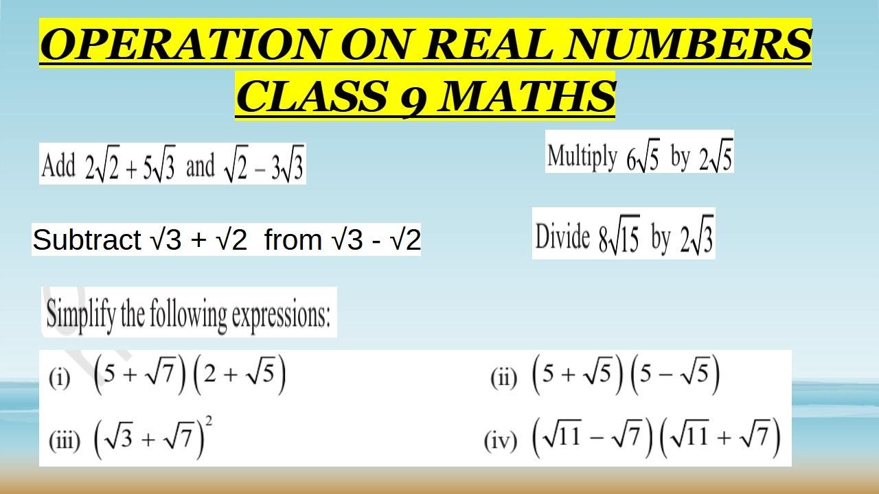 operation on real numbers | Irrational Numbers | class 9 | maths ...