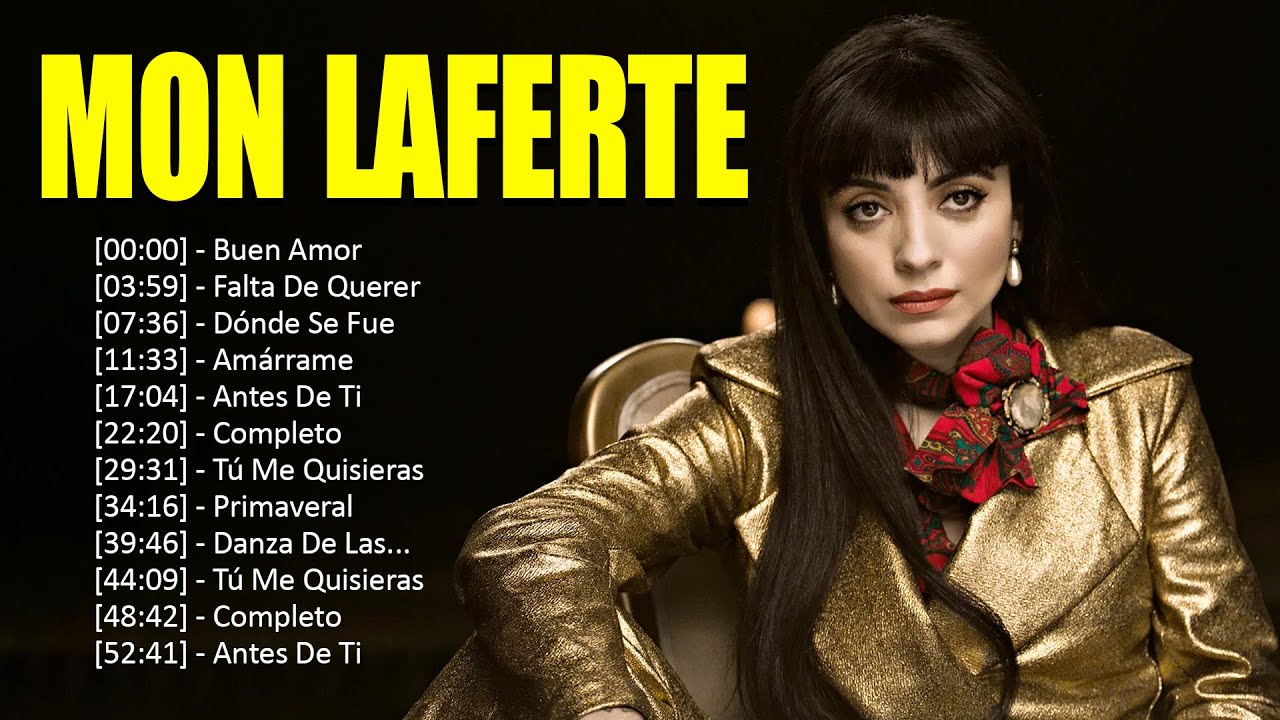 The Best Latin Songs Playlist of Mon Laferte ~ Greatest Hits Of Full ...