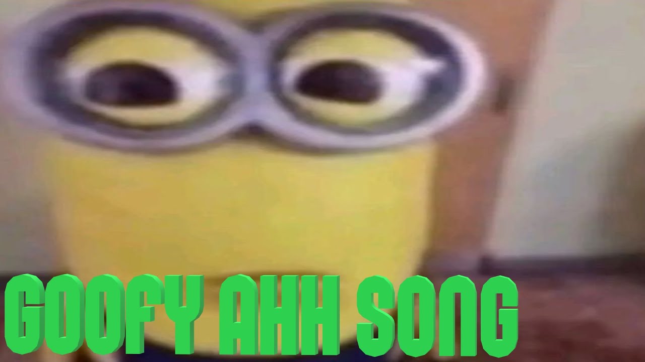goofy ahh song - YouTube