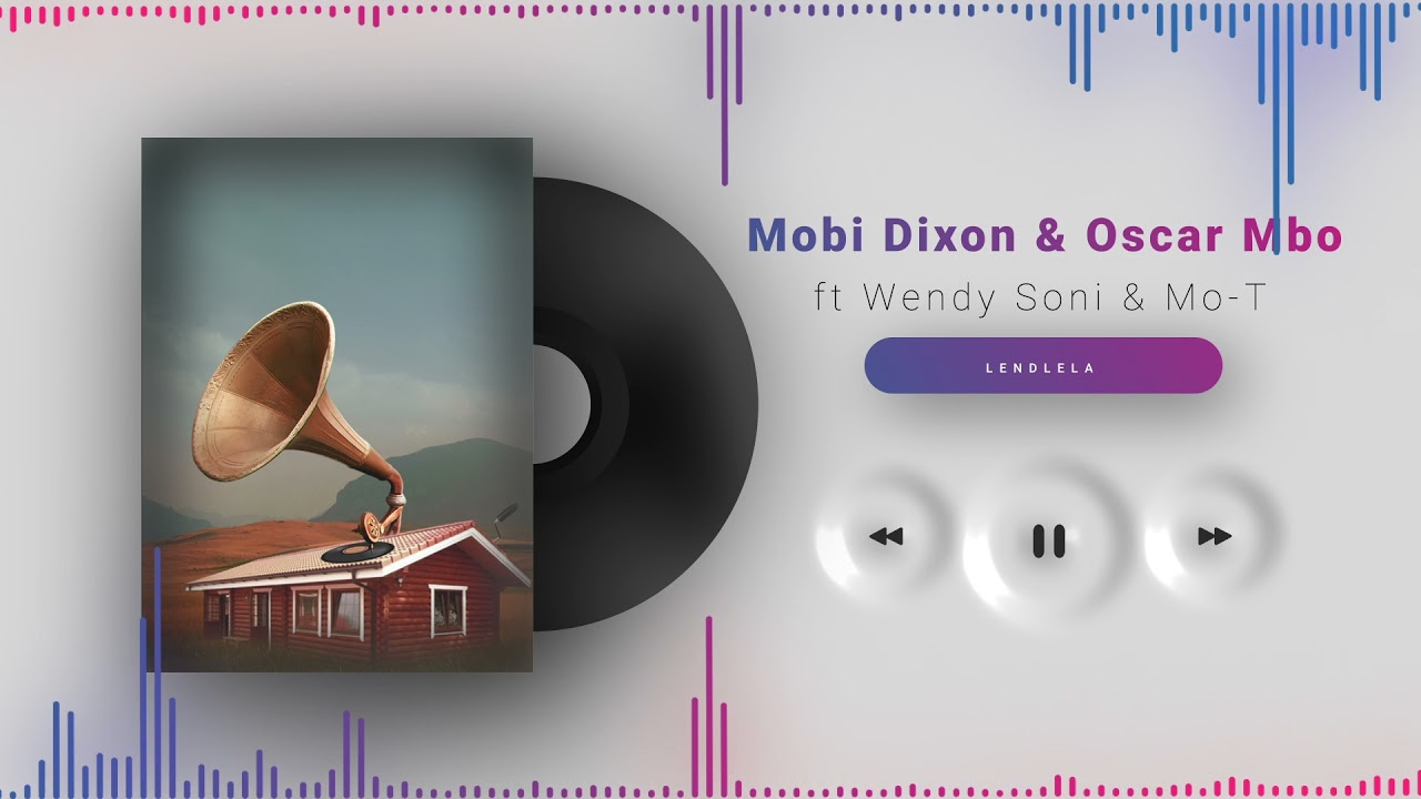 Mobi Dixon & Oscar Mbo ft Wendy Soni & Mo-T - YouTube Music
