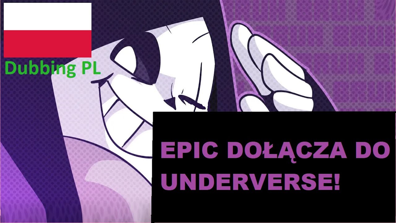 EPIC DOŁĄCZA DO UNDERVERSE! [Underverse Dubbing PL] - YouTube