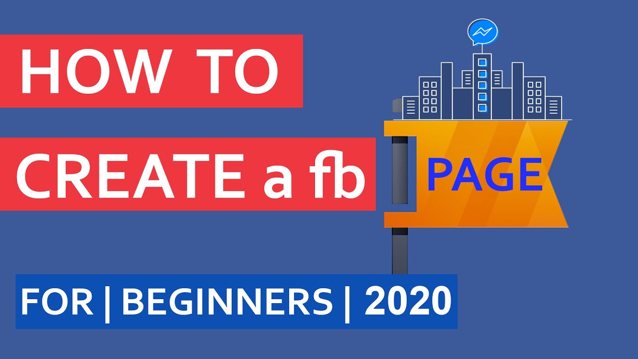 #1 Create a Facebook Page | Facebook Messenger Platform Crash Course ...