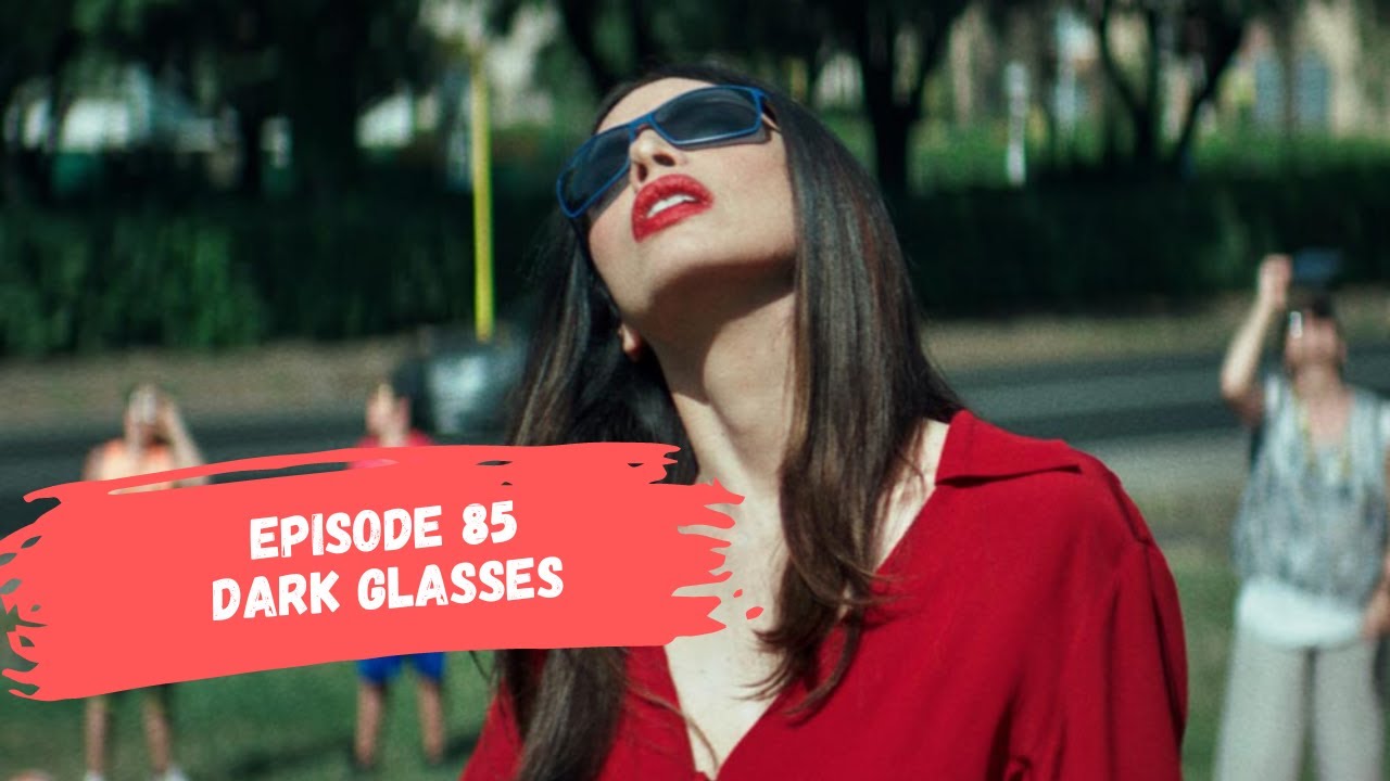 Handle With Scare Episode 85 - Dark Glasses - YouTube