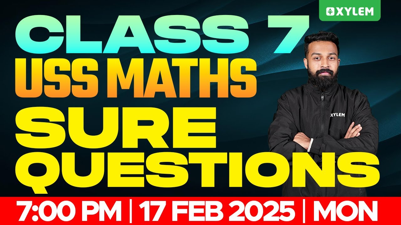 Class 7 USS Maths - SURE QUESTIONS | Xylem Class 7 - YouTube