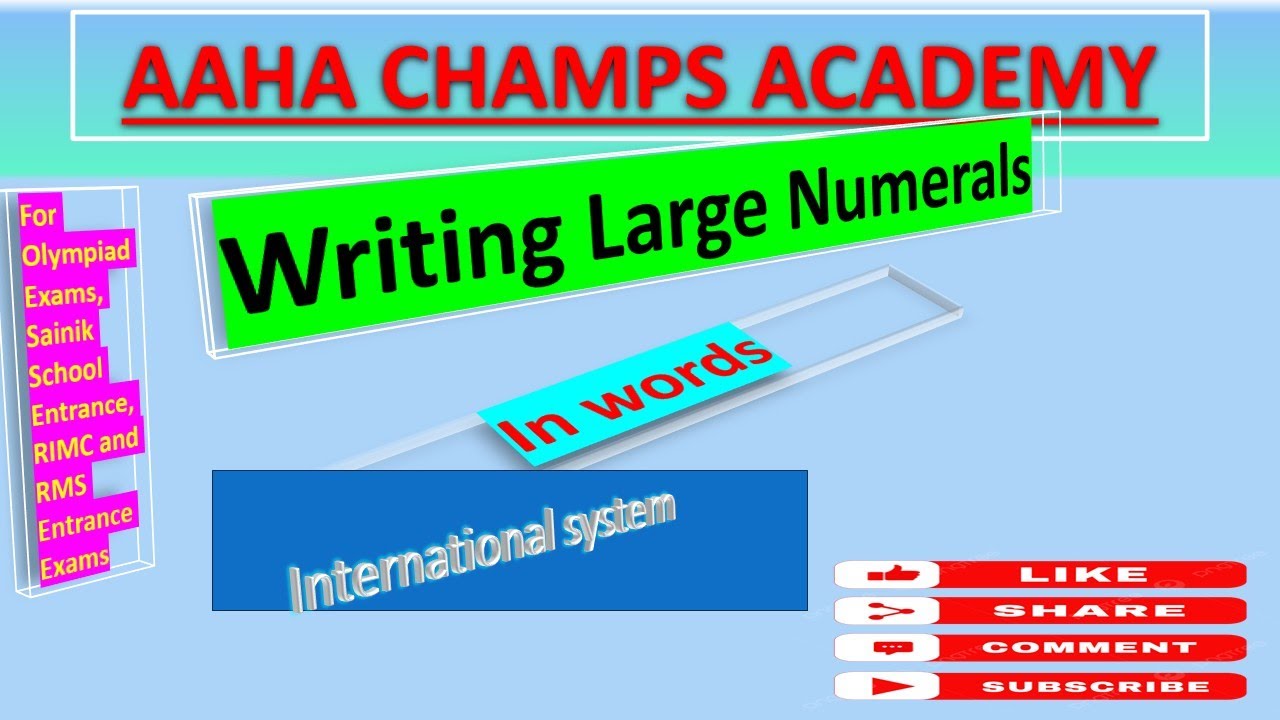 LARGE NUMBERS : INTERNATIONAL SYSTEM@AahaChampsAcademy - YouTube