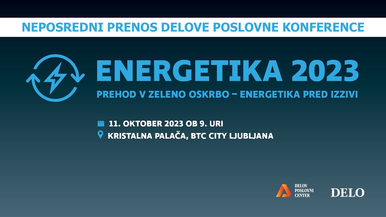 Delova poslovna konferenca Energetika 2023 - YouTube