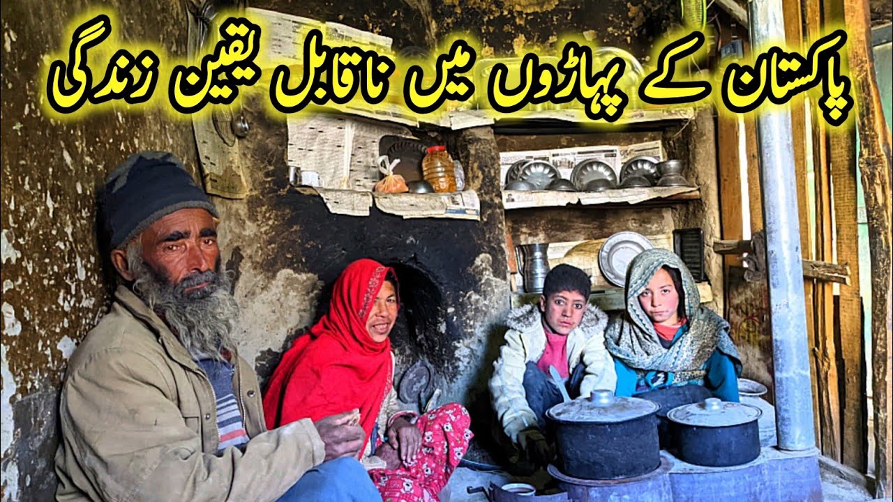 Extreme Hard life in Pakistani Mountain Village| poor people near ...