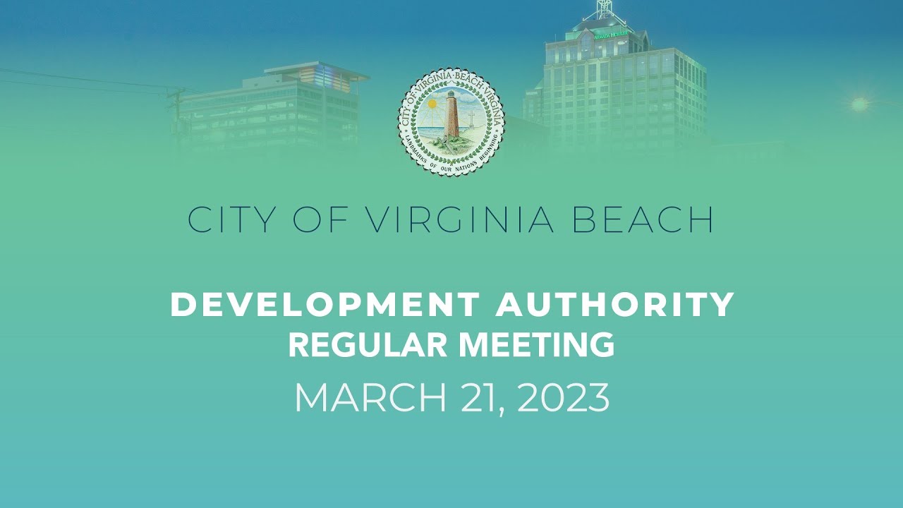 Virginia Beach Development Authority Meeting - 03/21/2023 - YouTube