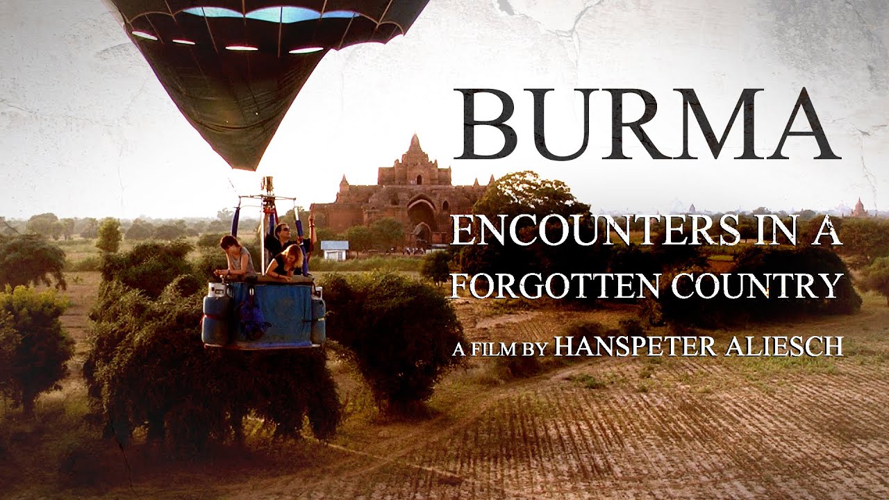 Burma: Encounters in a Forgotten Country - Preview of the 59 minute ...
