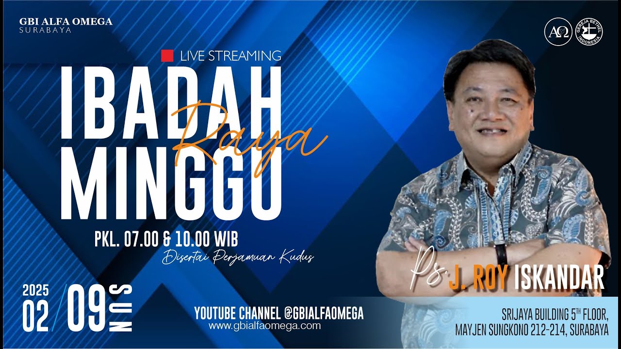 IBADAH RAYA 1 | Minggu, 9 Februari 2025 - 07.00 WIB | Ps. Jeremiah Roy ...